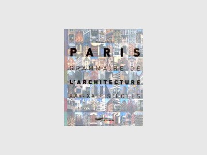 Paris, l'évolution de son architecture à travers le XXème et le XXIème ...