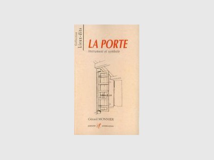 «La porte, instrument et symbole»